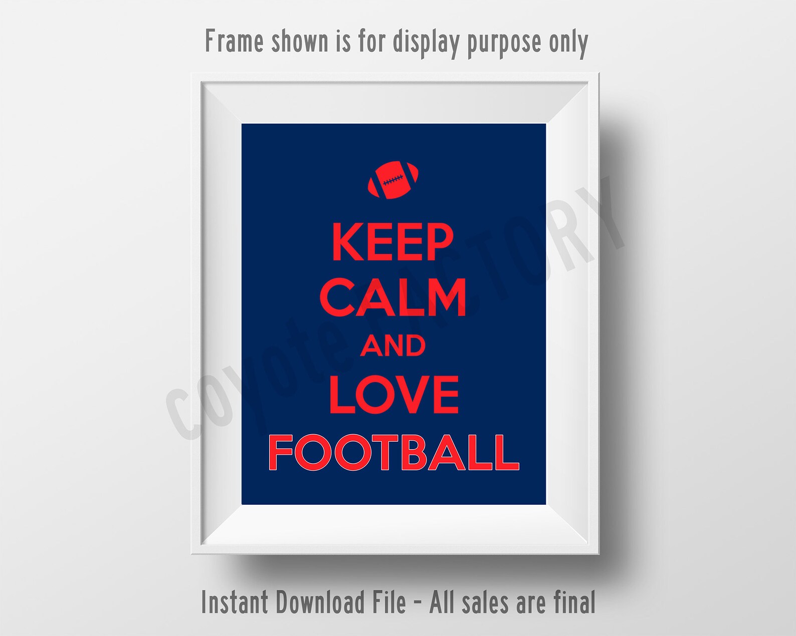 Keep Calm and Love Football Printable Sign Instant Download - Etsy