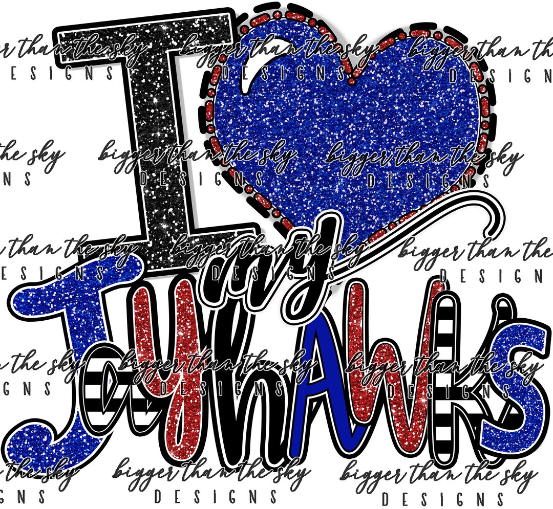 I Love My Jayhawks RED & BLUE Sublimaton PNG Digital Download - Etsy