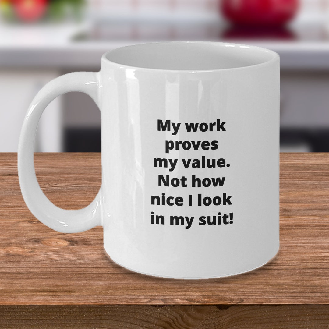 Value at Work Mug Self Respect Coffee Mug for Men and Women - Etsy