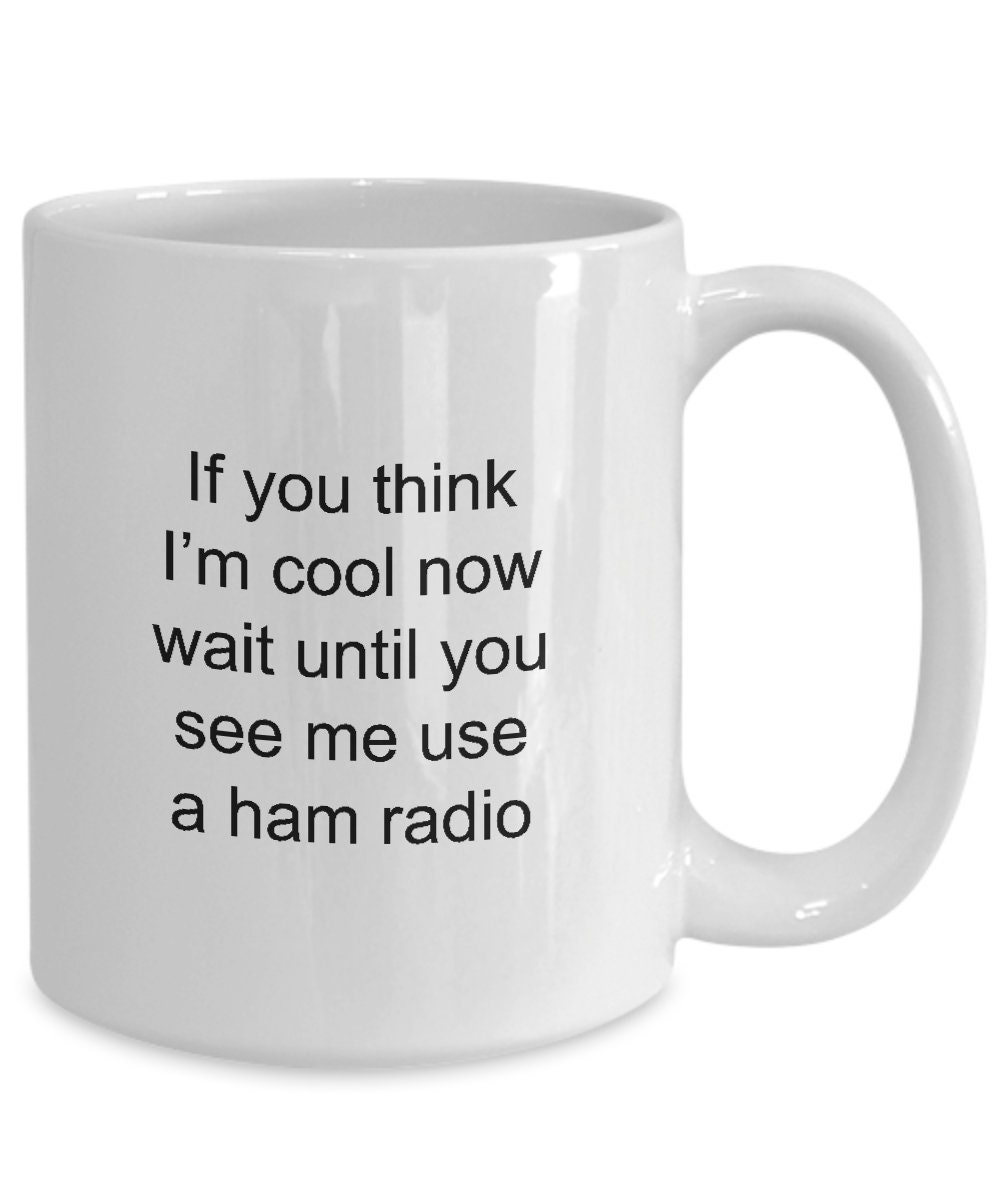 Ham Radio Mug Coffee Mug Gift for Ham Operators Amateur Radio Hobby Mug ...