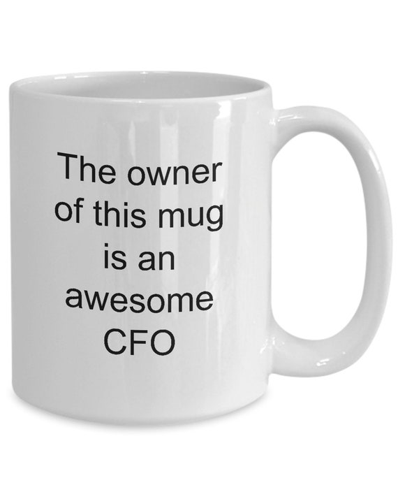 Funny Cfo Mug Cfo Gag Gift Cfo Coffee Mug - Etsy