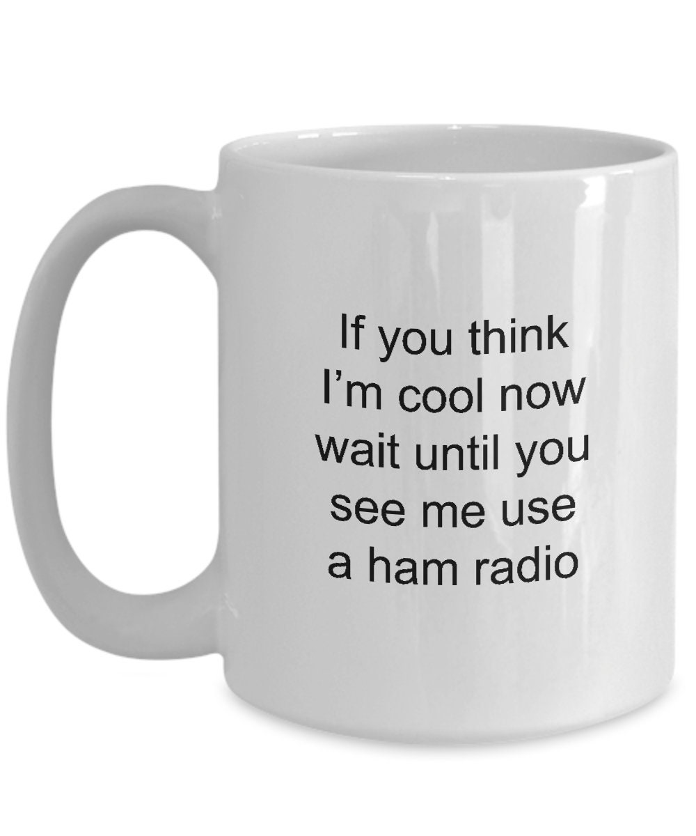 Ham Radio Mug Coffee Mug Gift for Ham Operators Amateur Radio Hobby Mug ...