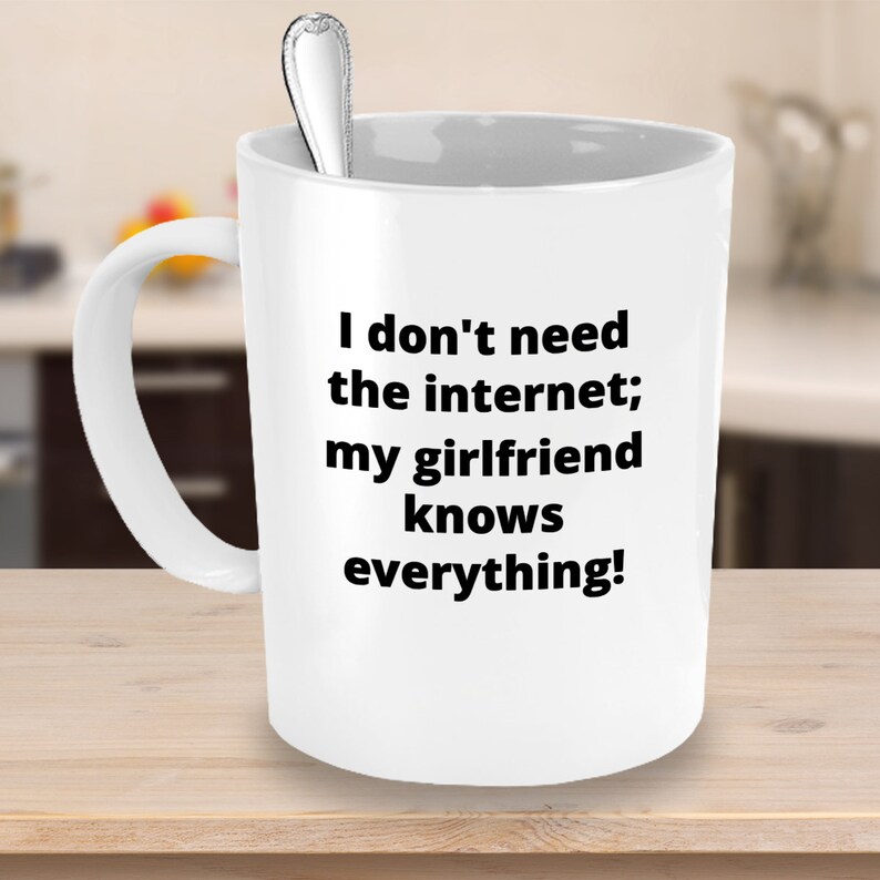 Funny Know It All Mug Internet Coffee Mug Gift for Girlfriend - Etsy