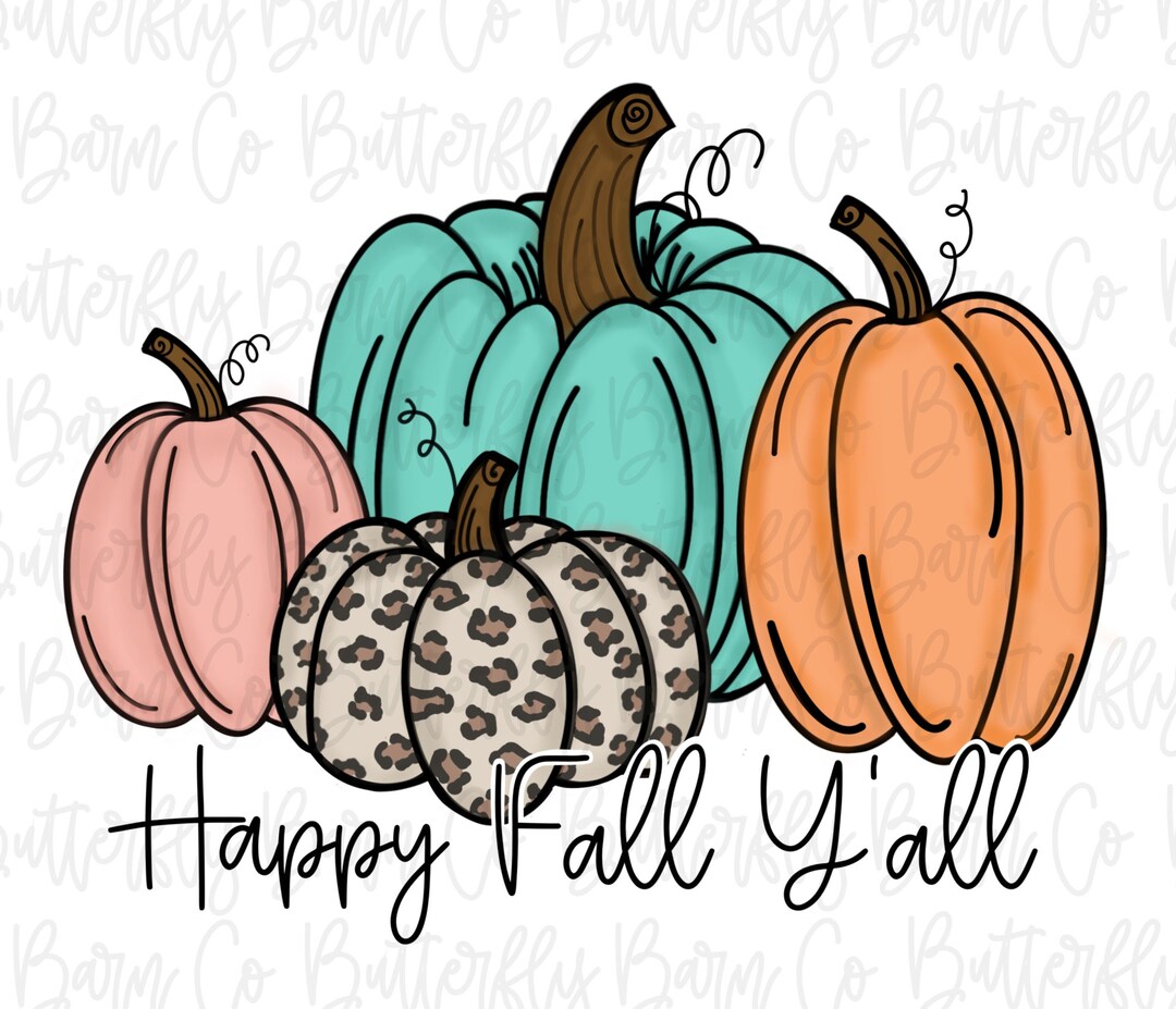 2 Files | Happy Fall Yall PNG | Instant Download | Sublimation | Cute ...