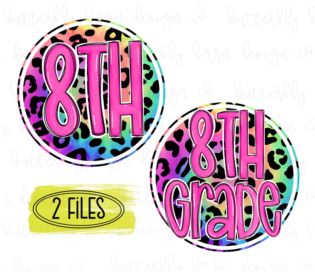 8th Grade PNG | Instant Download | Sublimation | Rainbow Leopard Png ...