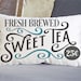 Sweet Tea Svg Download. Fresh Brewed Sweet Tea Sign Design Svg. Rustic ...
