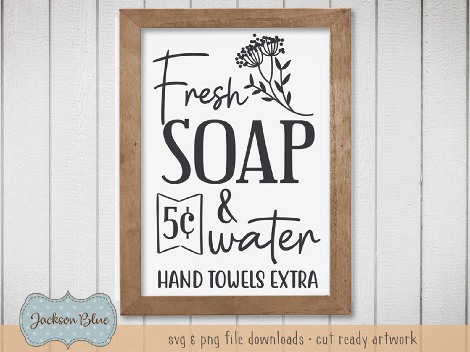 Fresh Soap and Water Svg Cut File. Bathroom Decor Svg. Bathroom Sign ...