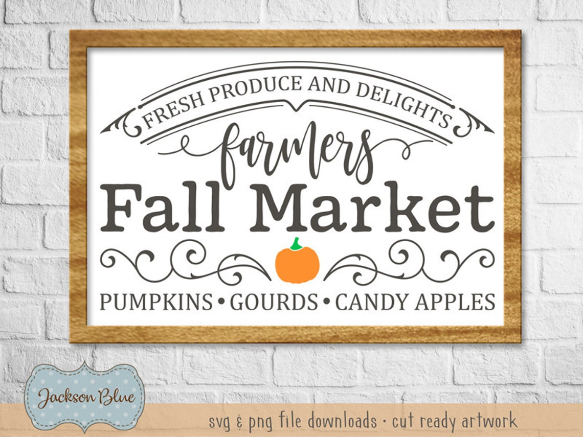 Farmers Fall Market SVG Download. Fall Sign Svg. Pumpkin Patch - Etsy