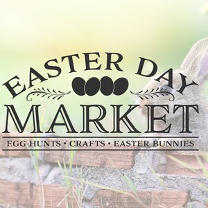 Easter Day Market Svg Cut File. Rustic Easter Sign Design. Farmhouse ...