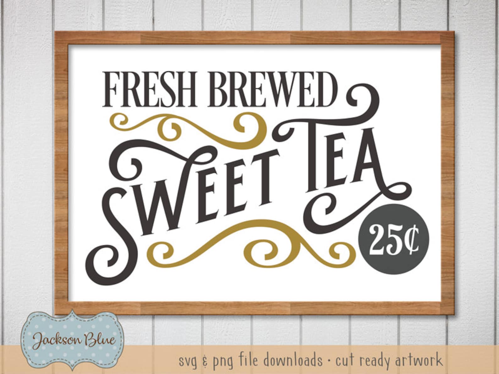 Sweet Tea Svg Download. Fresh Brewed Sweet Tea Sign Design Svg. Rustic ...