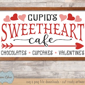 Cupids Sweetheart Cafe SVG Cut File. Rustic Valentines Day Sign Design ...