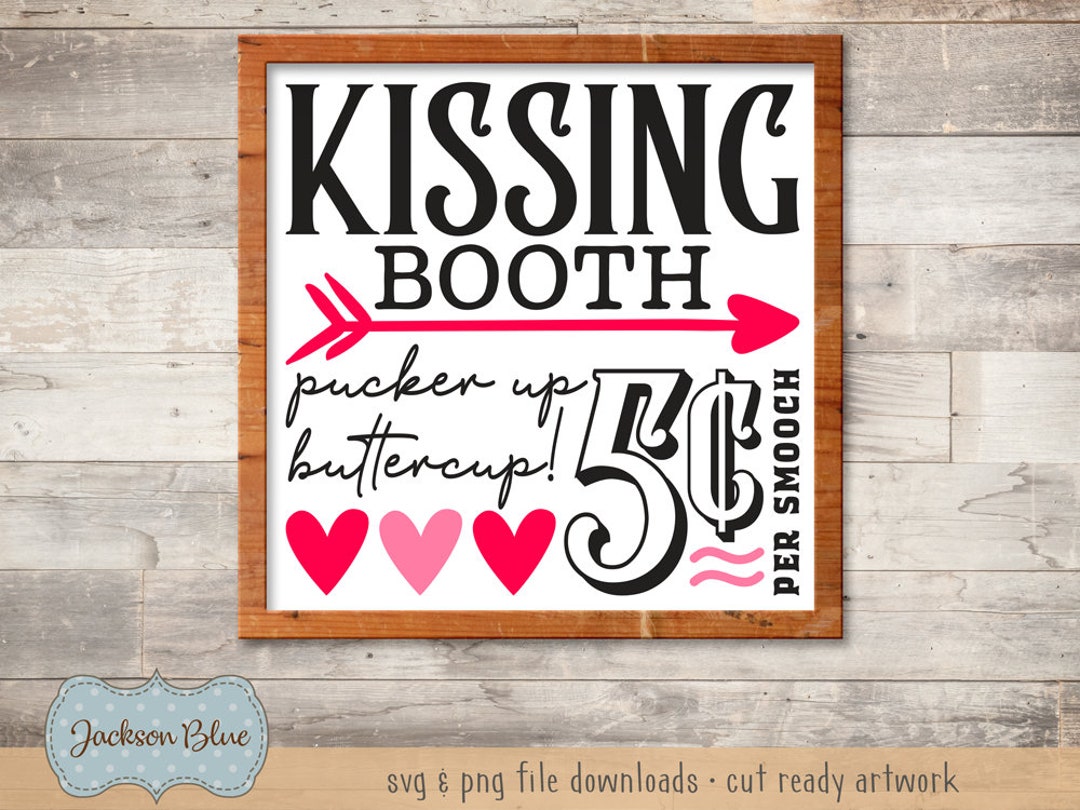 Kissing Booth SVG Cut File. Vintage Valentines Day Art. Valentine ...