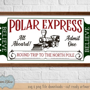 Polar Express SVG Download. Christmas Svg Cut File. Rustic Holiday Sign ...