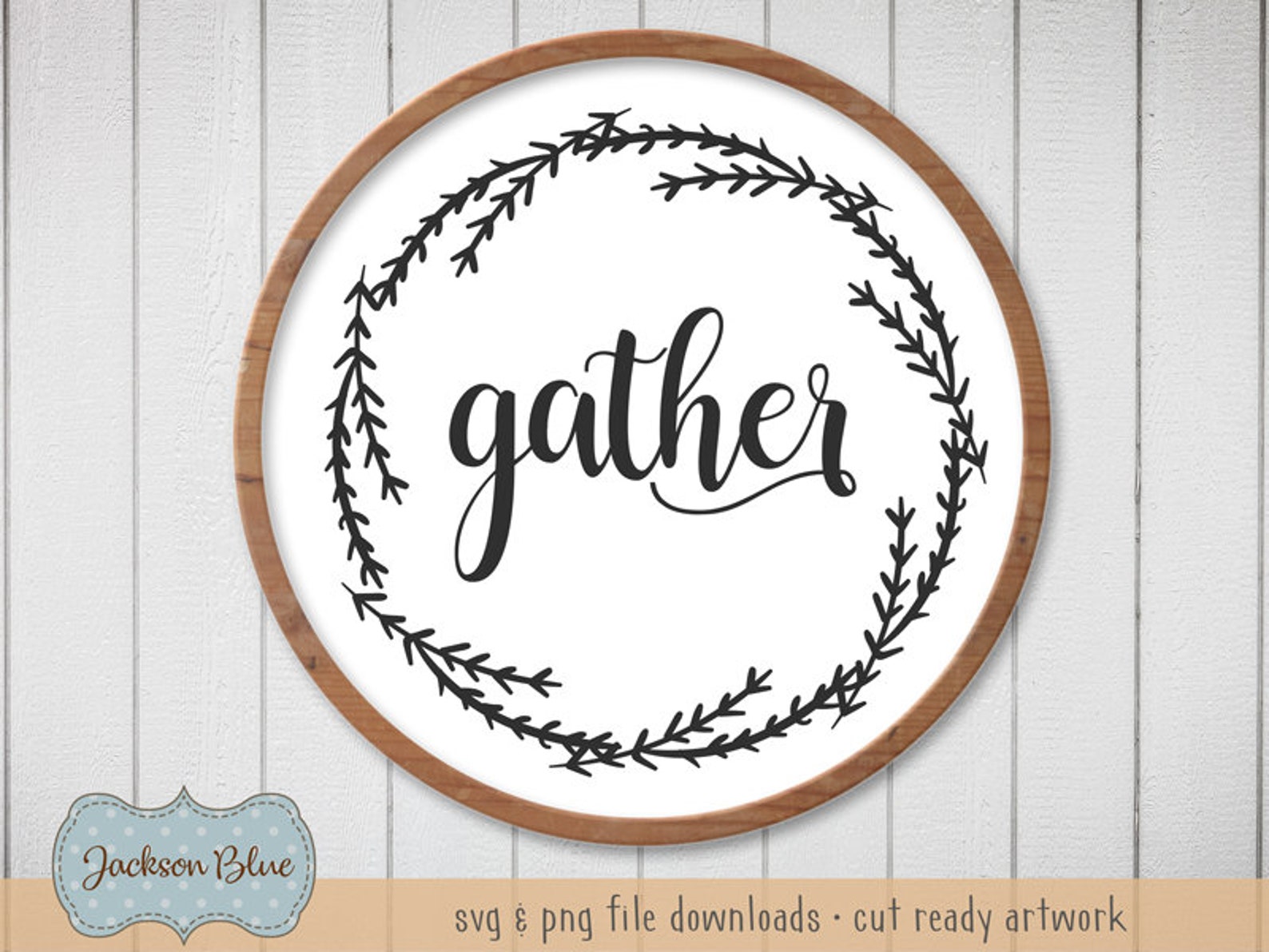 Gather Script in Wreath Svg Cut File. Rustic Farmhouse Decor | Etsy