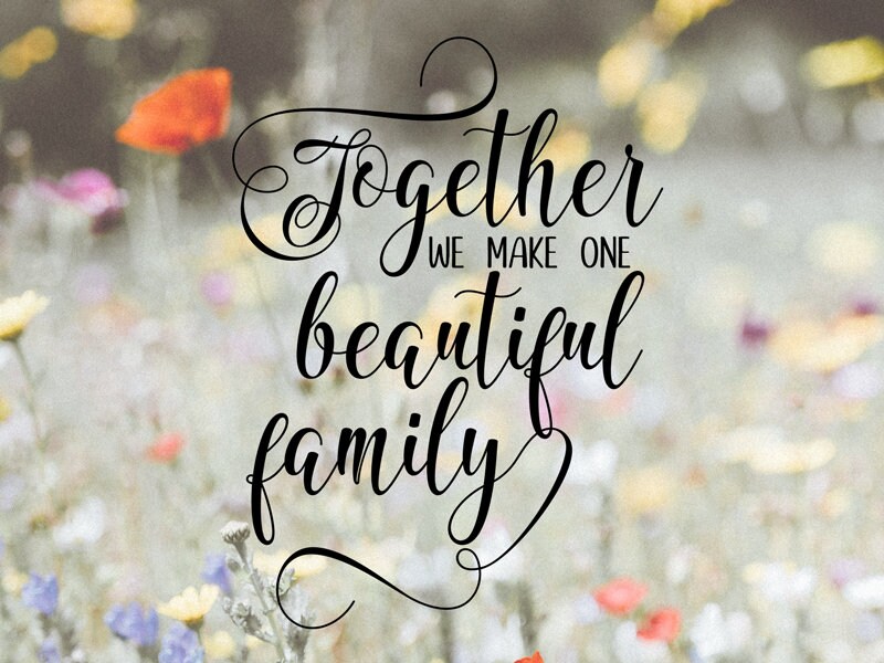 Together We Make One Beautiful Family svg cut file. Farmhouse | Etsy