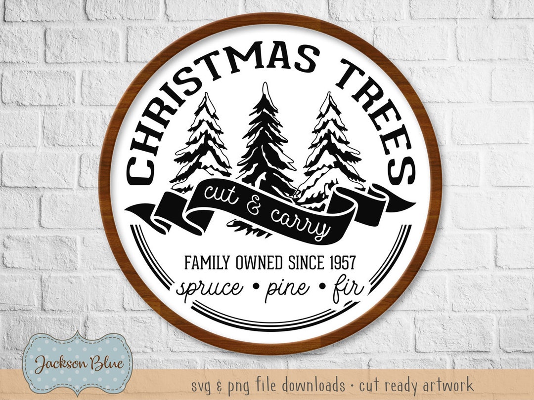 Farm Fresh Christmas Trees Svg. Christmas Trees Svg Cut File. Rustic ...