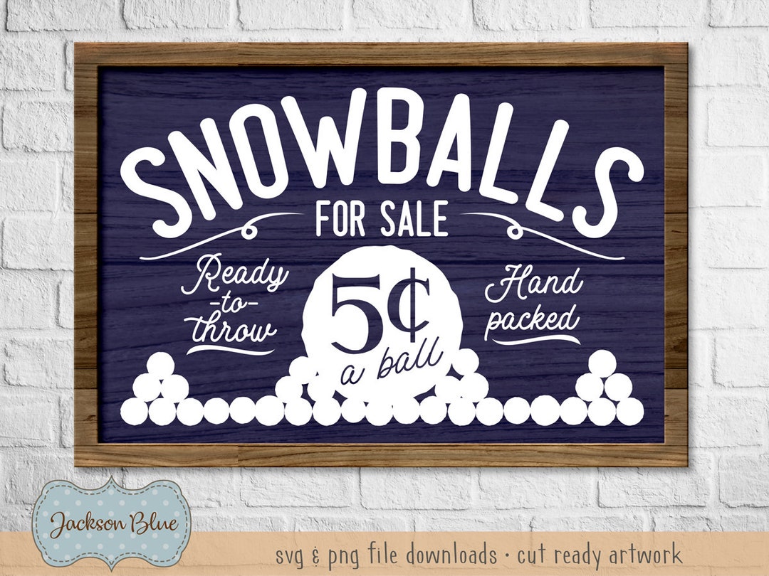 Snowballs for Sale Christmas Svg. Christmas Svg Cut File. Rustic ...