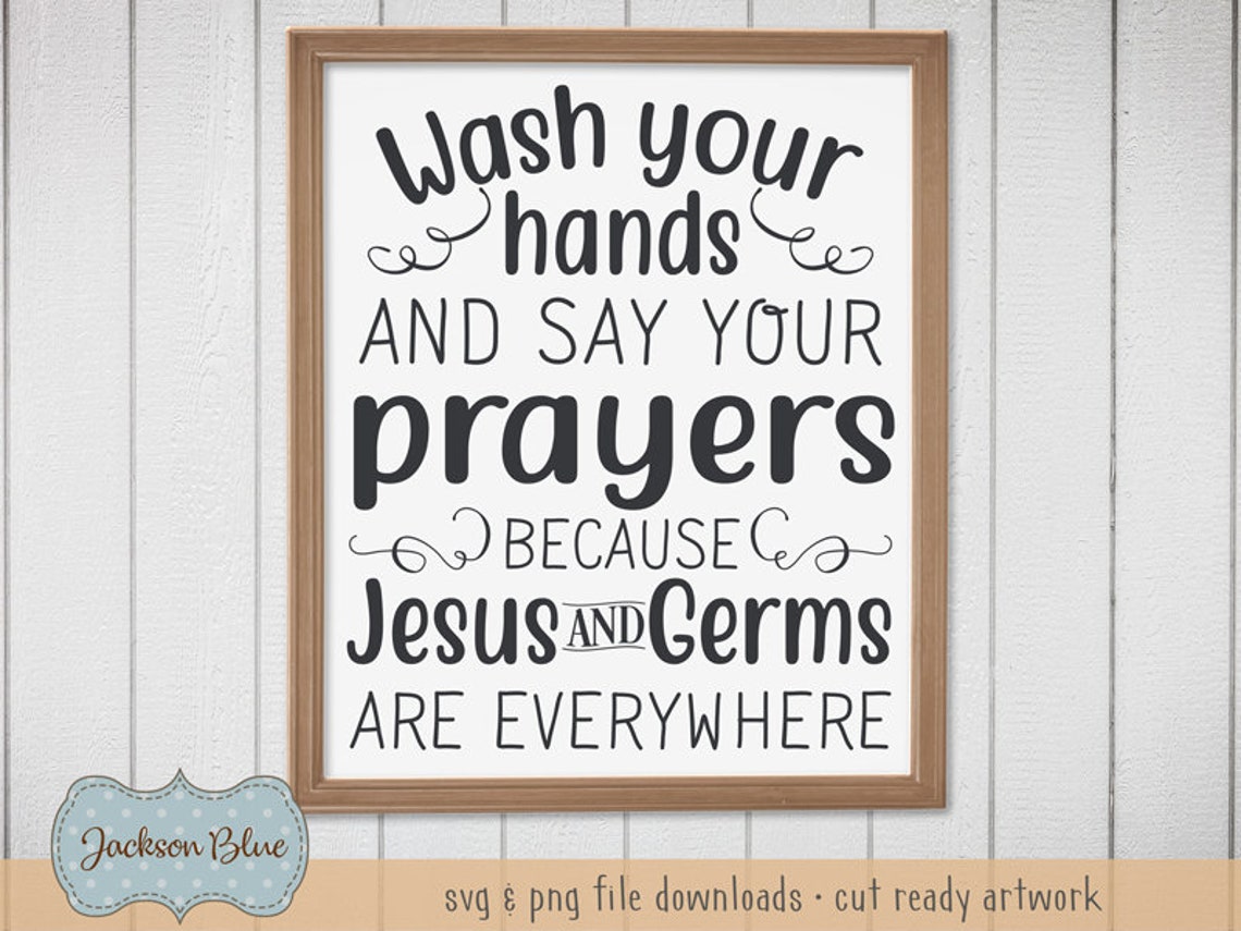 Jesus and Germs Svg Cut File. Bathroom Decor Svg. Bathroom Sign Svg ...