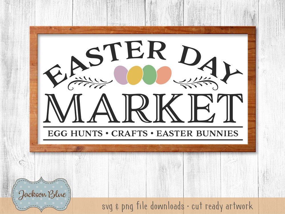 Easter Day Market Svg Cut File. Rustic Easter Sign Design. | Etsy