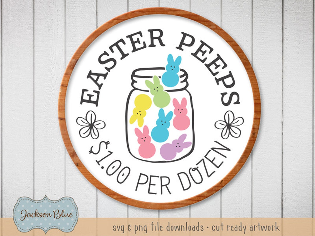 Easter Peeps for Sale Svg. Rustic Easter Sign Design Svg. Peeps in Jar ...