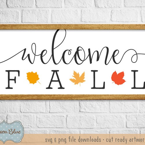 Welcome Fall SVG Download. Fall Decor Svg. Farmhouse Svg File. - Etsy