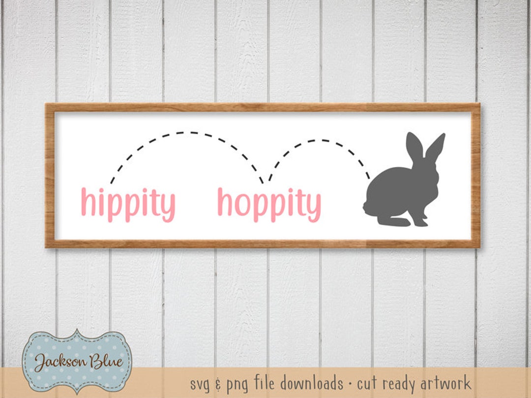 Hippity Hoppity Bunny Svg. Happy Easter Svg Clipart. Rustic Easter Sign ...