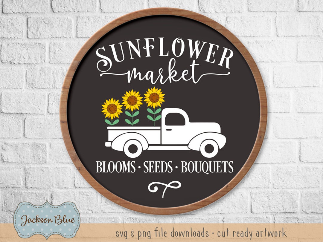 Sunflower Market SVG Download. Fall Decor Sign Design Svg. Autumn Svg ...