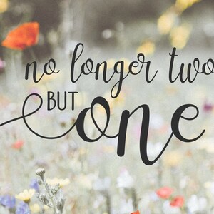 No Longer Two but One Svg Cut File. Wedding Sign Design Svg. Wedding ...