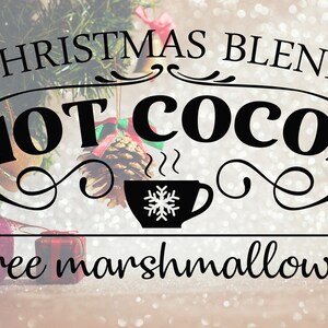 Christmas Blend Hot Cocoa Svg. Christmas Svg Cut File. Rustic Holiday ...