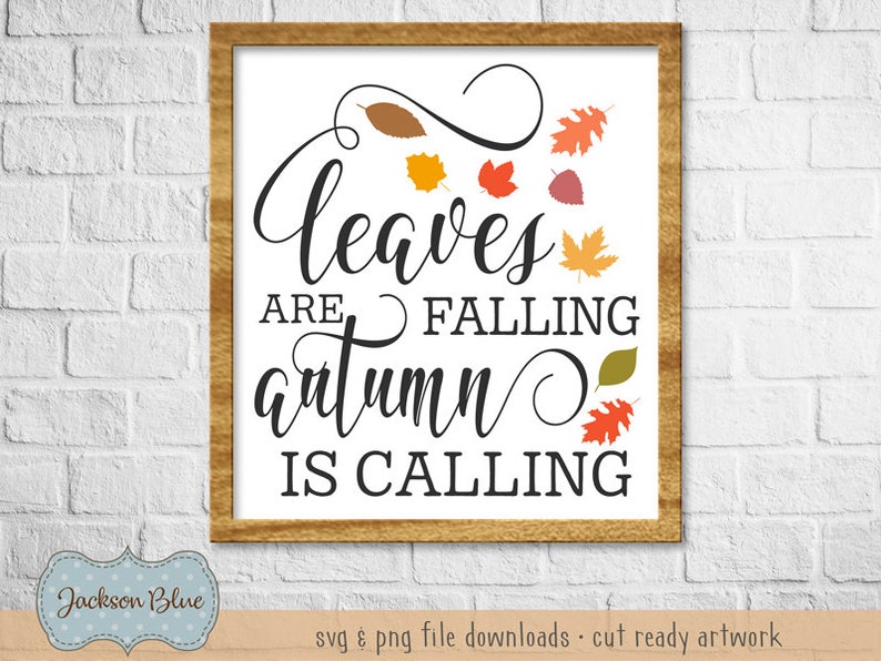 Leaves Are Falling Autumn is Calling SVG Download. Fall Decor - Etsy