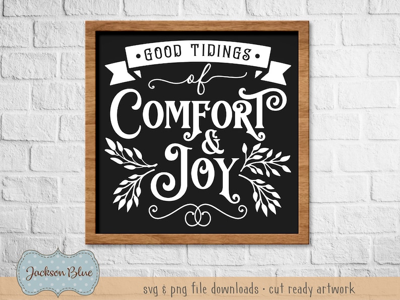 Good Tidings of Comfort and Joy Svg. Christmas Svg Cut File. - Etsy