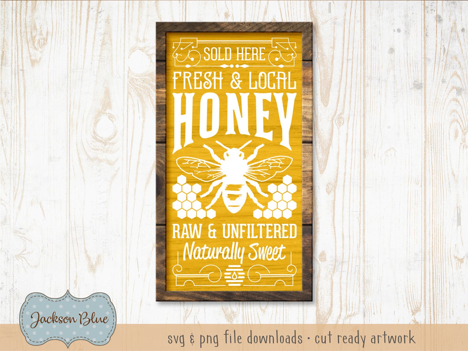 Fresh and Local Honey Svg. Raw and Unfiltered Honey Sign Design Svg ...