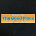 The Good Place 3D Printed Sign: Sitcom Fan Gift - Etsy