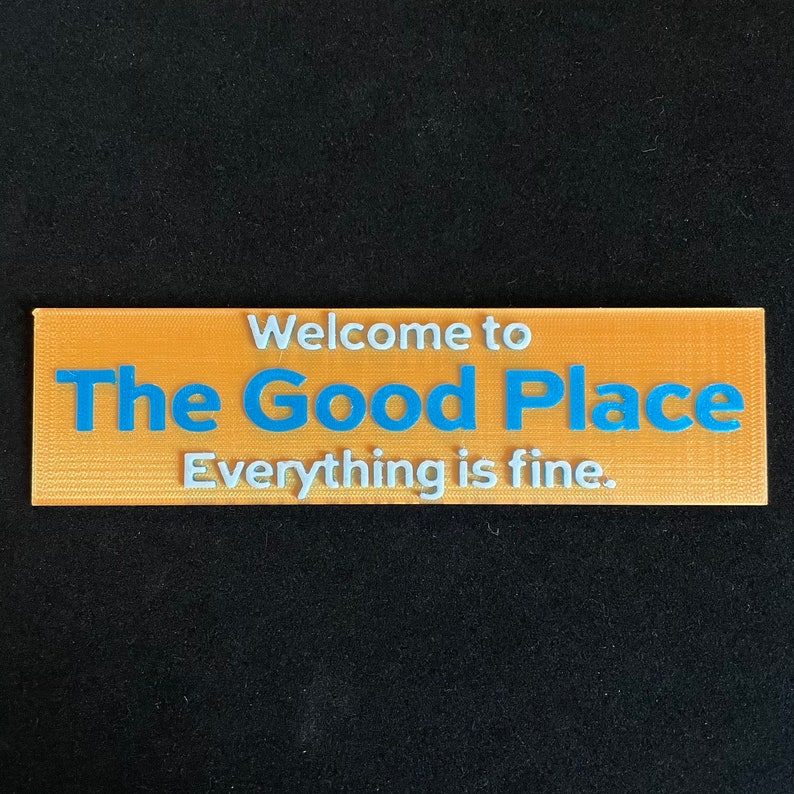The Good Place Tv Show Slogan 3D Printed Sign welcome - Etsy