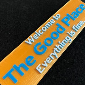The Good Place Tv Show Slogan 3D Printed Sign | "welcome to the Good ...