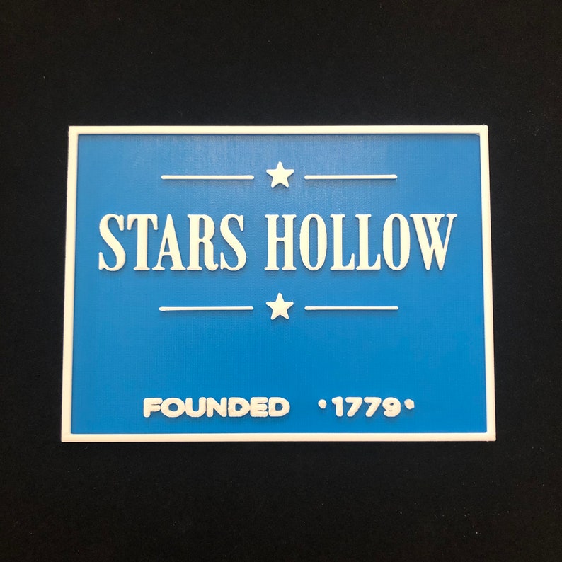 Stars Hollow Sign – 3D Printed Gilmore Girls Town Decor - Etsy