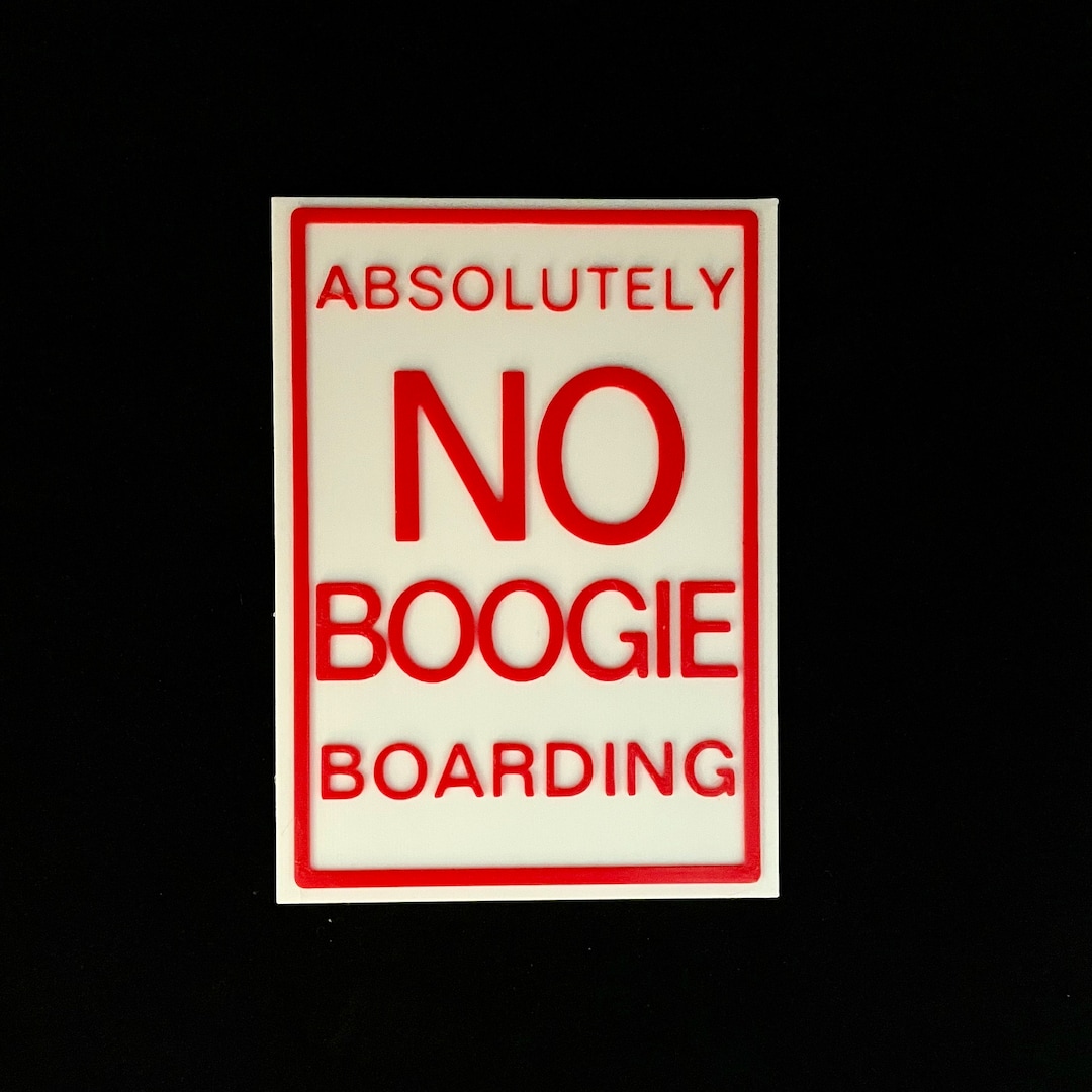 No Boogie Boarding Sign - 3D HIMYM Decor, Geek Gift - Etsy