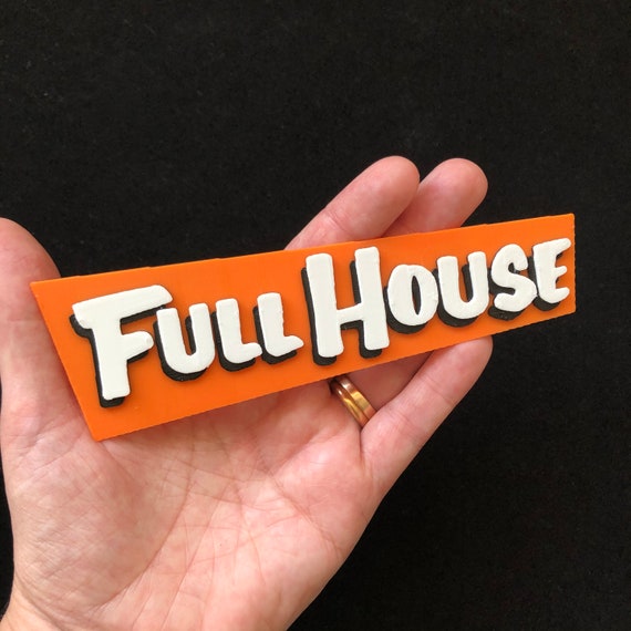 Full House Sign