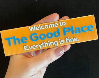The Good Place Tv Show Slogan 3D Printed Sign welcome - Etsy
