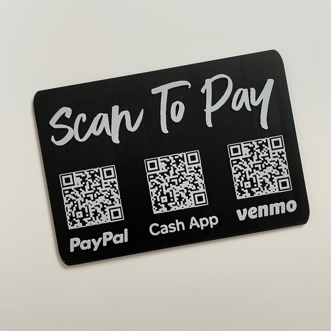 Scan to Pay 3D Printed Sign | Pay With QR Code | Venmo QR Code | Paypal QR Code | Cash App - Etsy