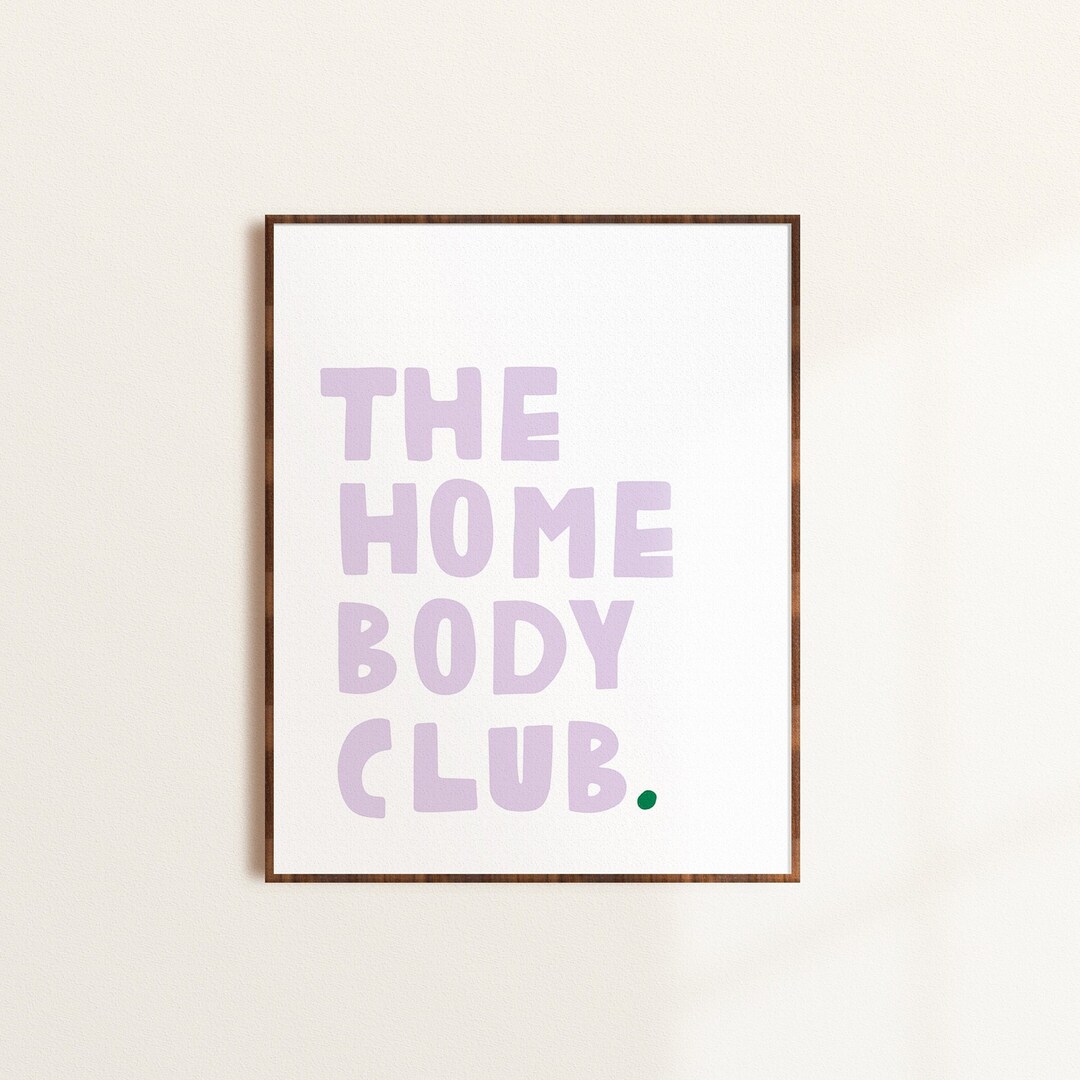 The Homebody Club Print, Printable Relatable Quote, Purple Typography ...