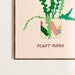 Plant Mama Plant Lady Print Botanical Wall Art Printable - Etsy