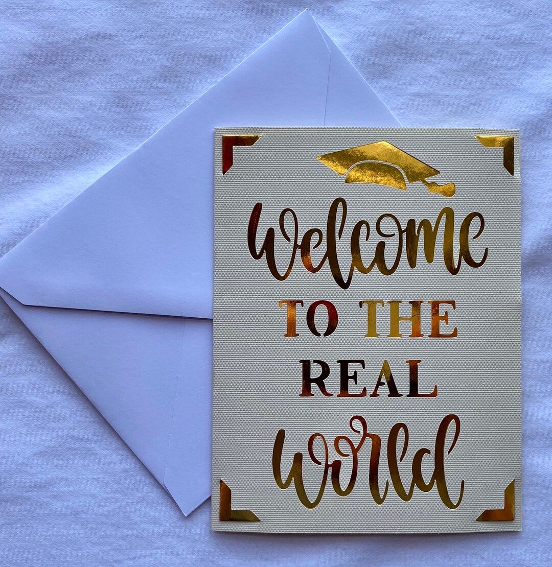 Welcome to the Real World! Graduation Card - Etsy