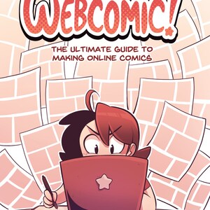 DIGITAL PDF How to Webcomic: the Ultimate Guide to Making Online Comics ...