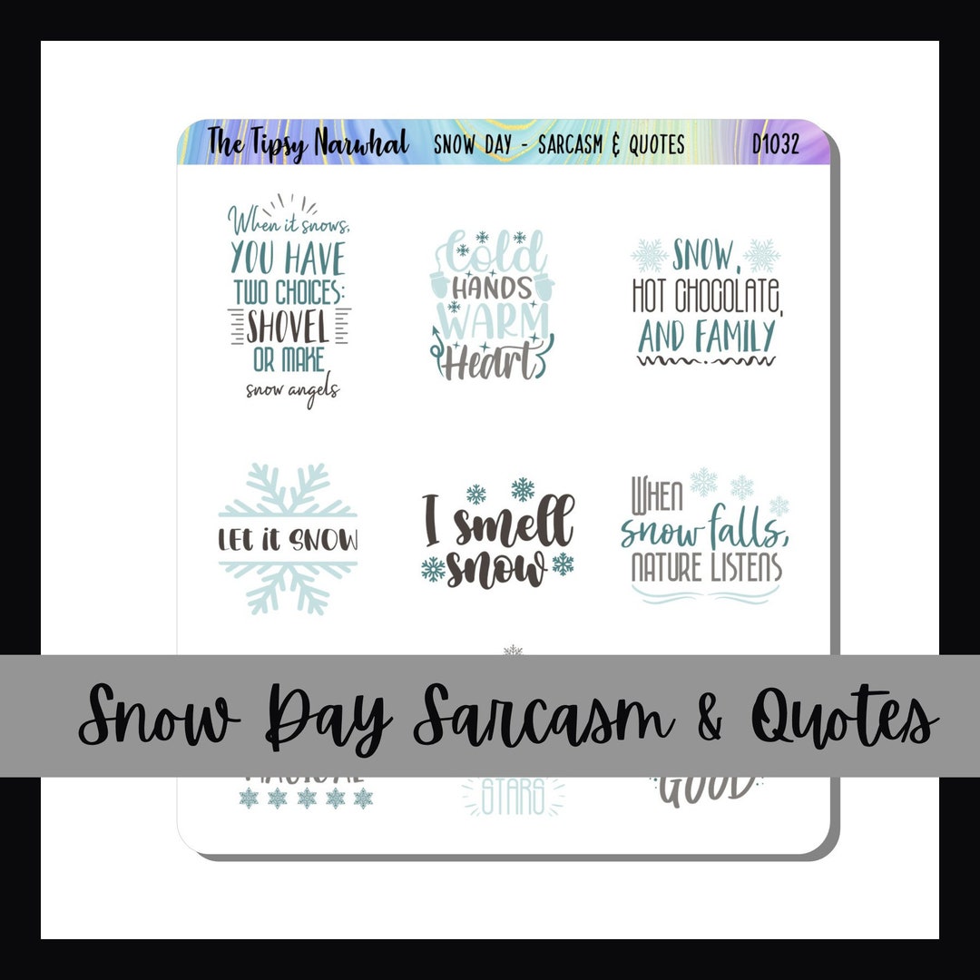 Snow Day Sarcasm Sticker Sheet, Planner Deco, Journal Stickers, Winter ...