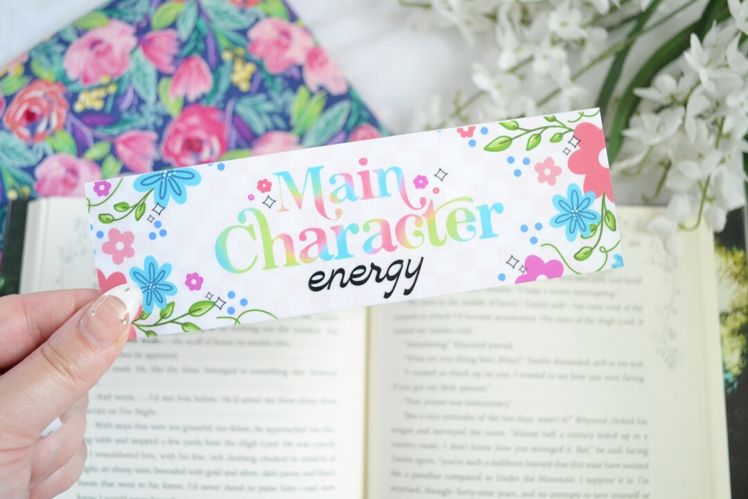 Floral Main Character Energy Bookmark: Laminated Cardstock - Etsy