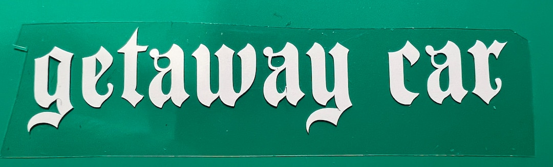 Getaway Car Decal, Vinyl Decal, Getaway Car - Etsy