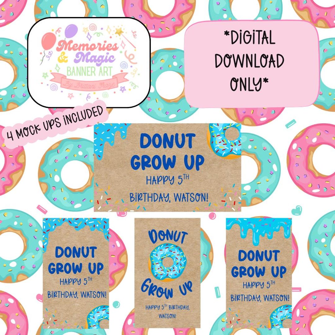 Donut Grow up Birthday Banner Template | Editable Doughnut Party Decor ...