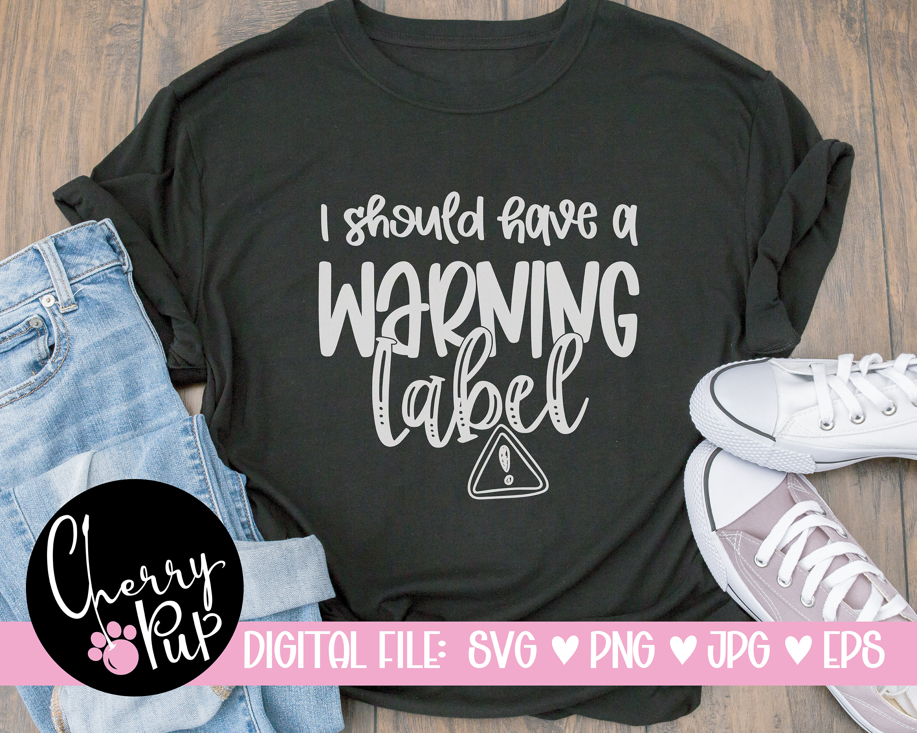 I Should Come With A Warning Label SVG Digital Download - Etsy