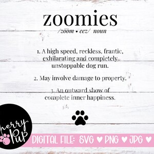 Zoomies, Cricut Svg Files, Png Files, Dog Printable, Instant Download ...